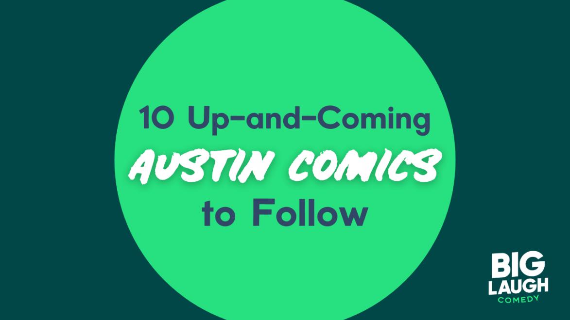 Top Up-and-Coming Austin Comedians - Big Laugh Comedy at Vulcan Gas ...