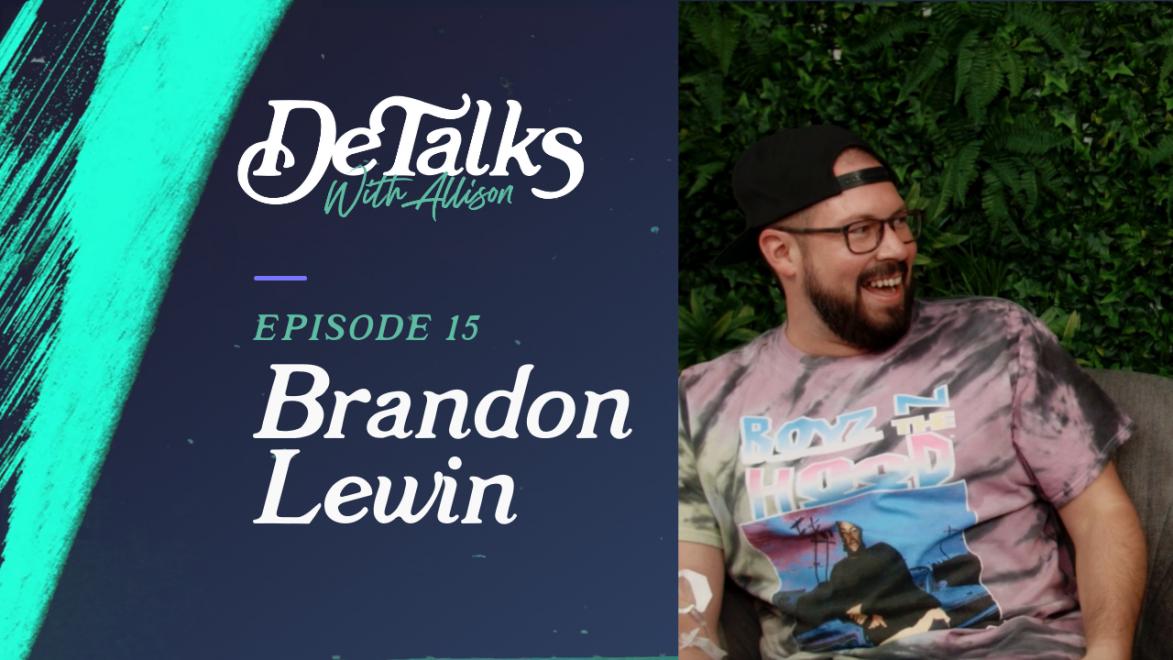 Listen to Brandon Lewin on the DeTalks with Allison Podcast - Big Laugh ...